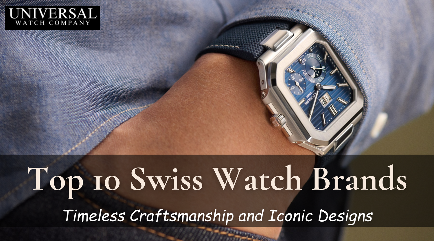 Top 10 Swiss Watch Brands: Timeless Craftsmanship and Iconic Designs ...